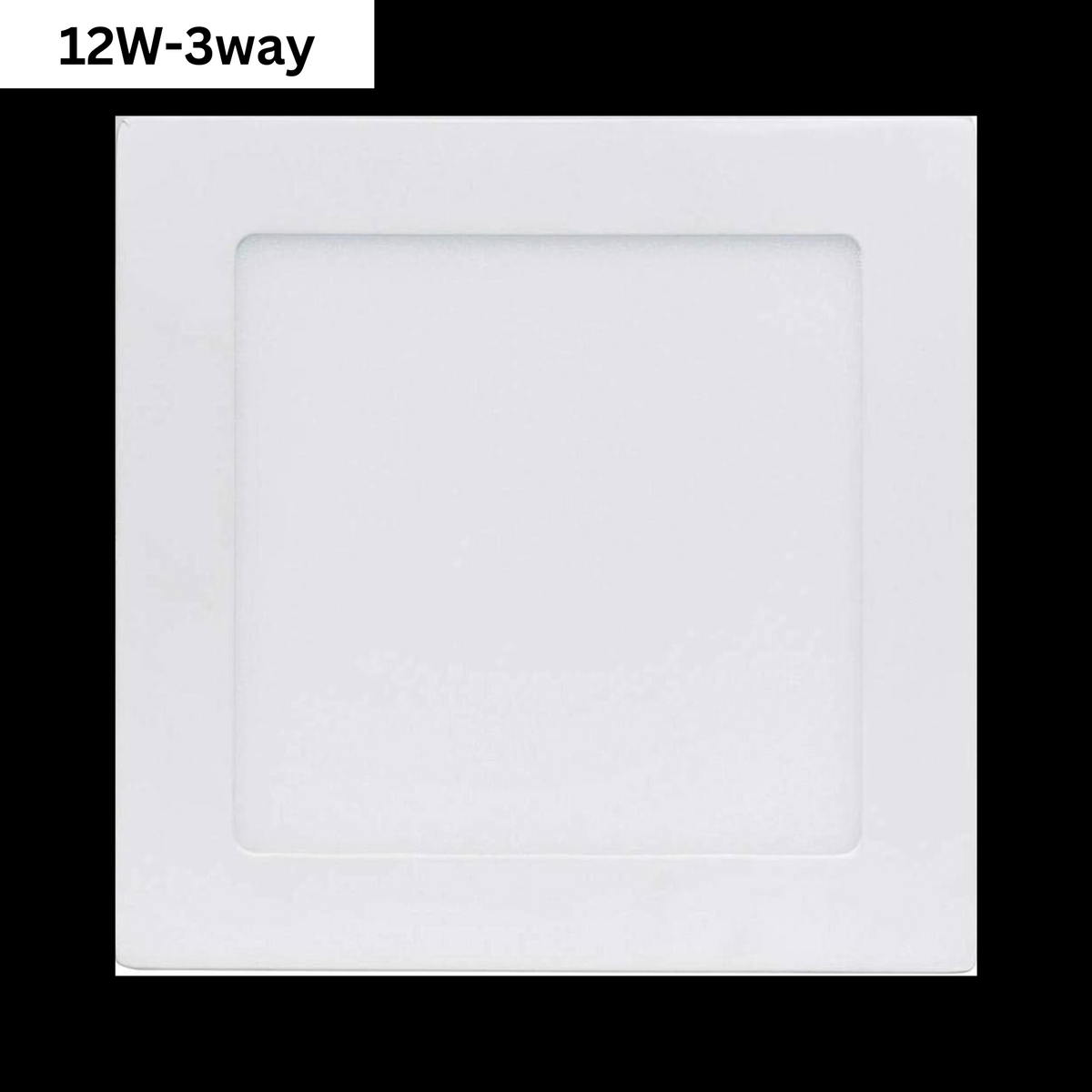 Panel Light LED MH-AS-12W-3000K/4000K/6000K 3WAY Square BESTLIGHT ...